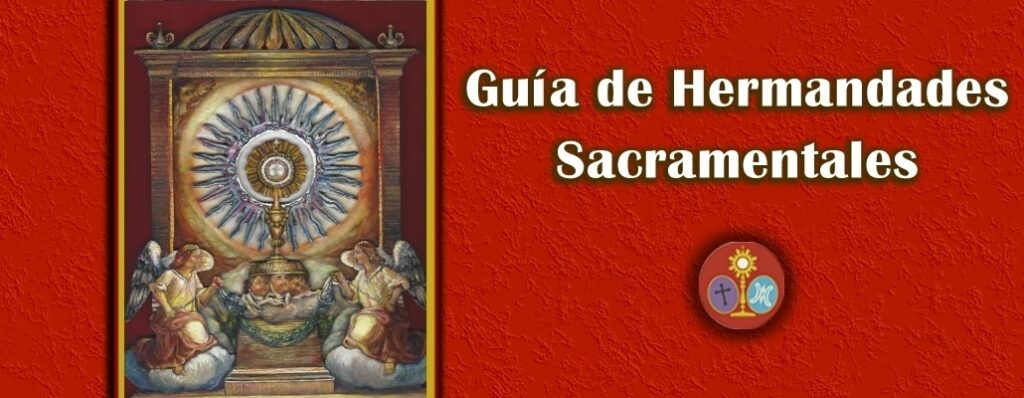 Otras Hermandades Sacramentales – Consejo General de Hermandades y ...